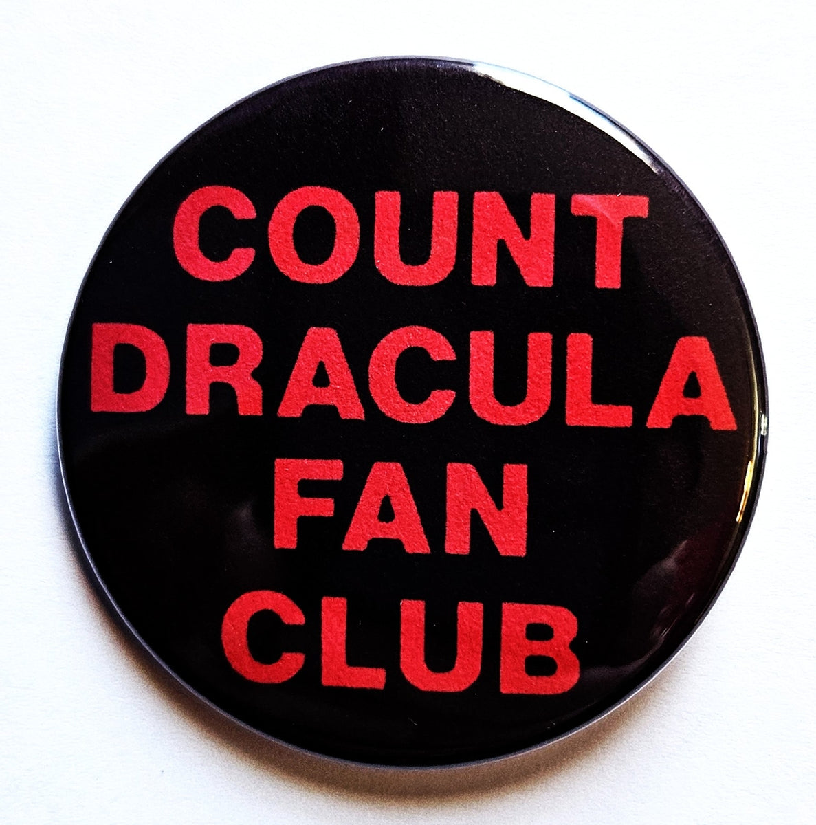 "Count Dracula Fan Club" Button | Naked City Clothing