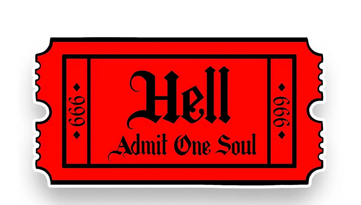 Ticket to Hell Sticker | Naked City Clothing